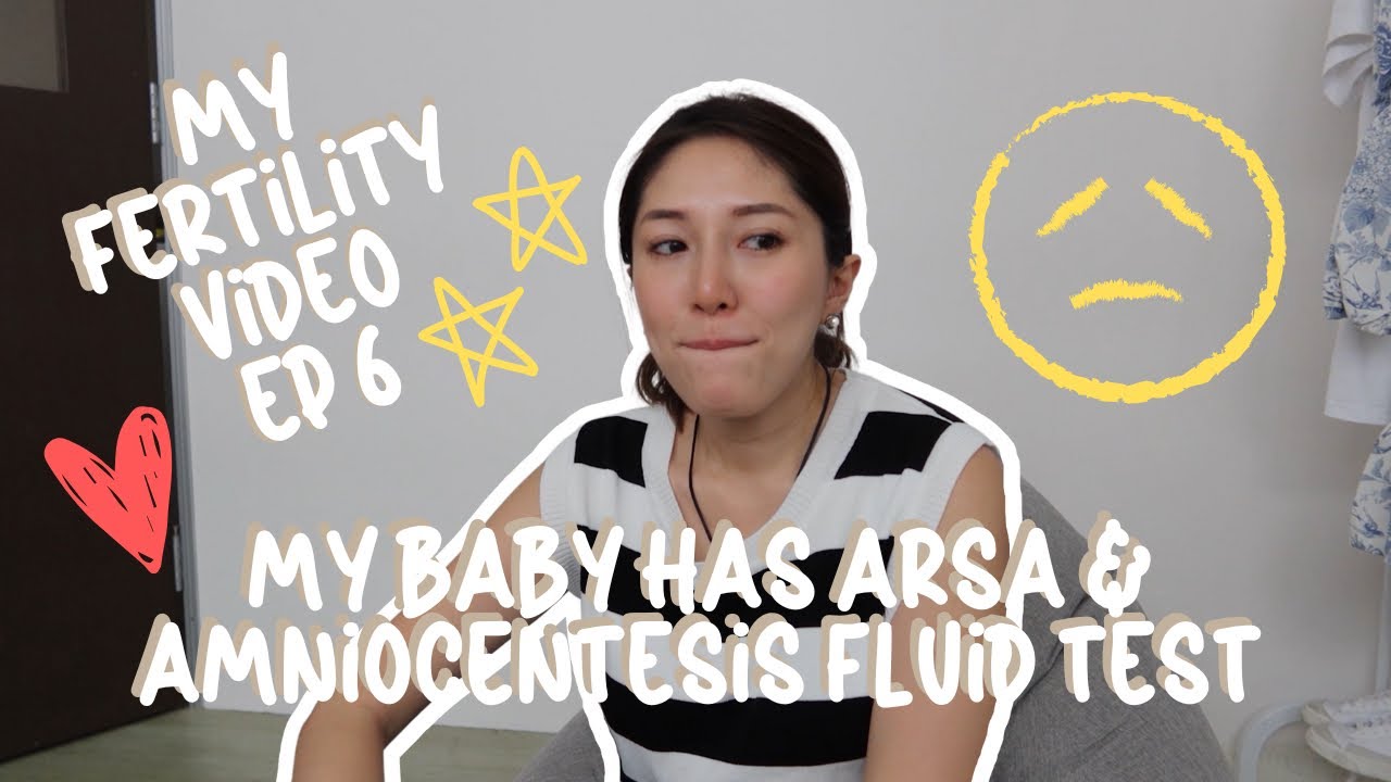 My Fertility Journey Ep 6 - My baby has ARSA & Amniocentesis Fluid Test ...