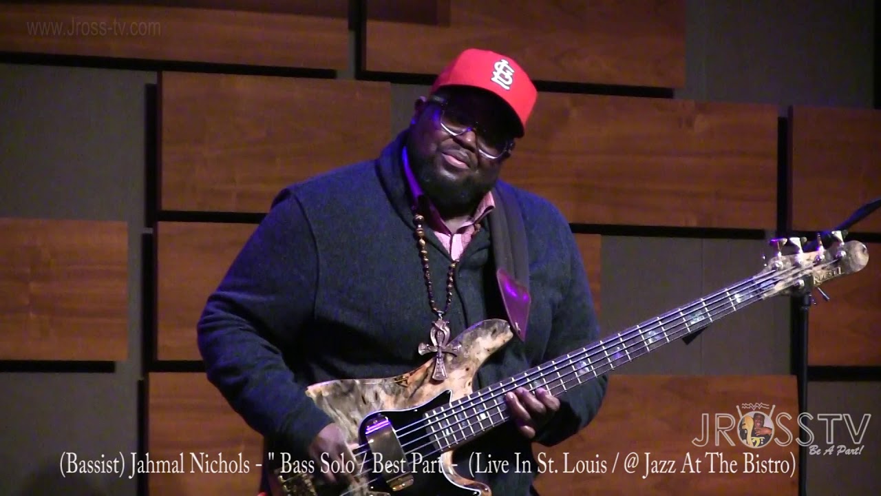James Ross @ Jahmal Nichols - "Bass Solo / Best Part" - www.Jross-tv ...