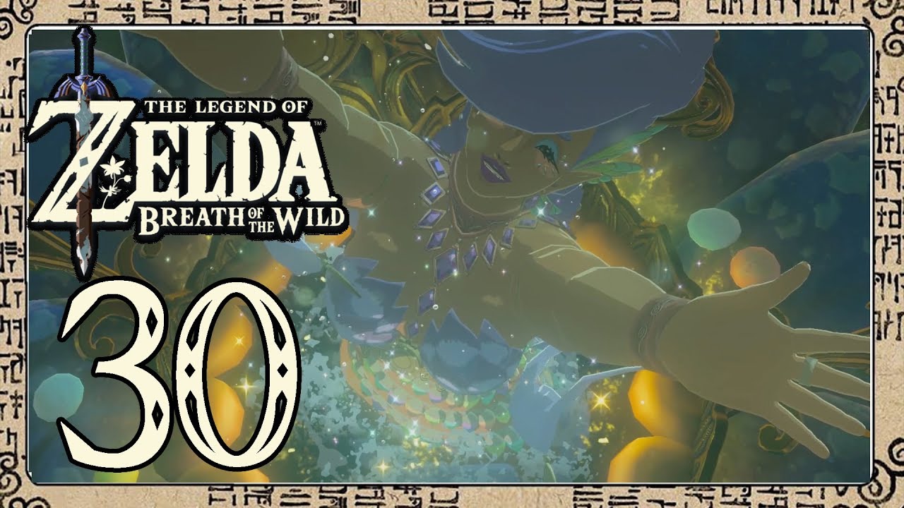 Let's Play THE LEGEND OF ZELDA BREATH OF THE WILD Part 30 Kilton ...