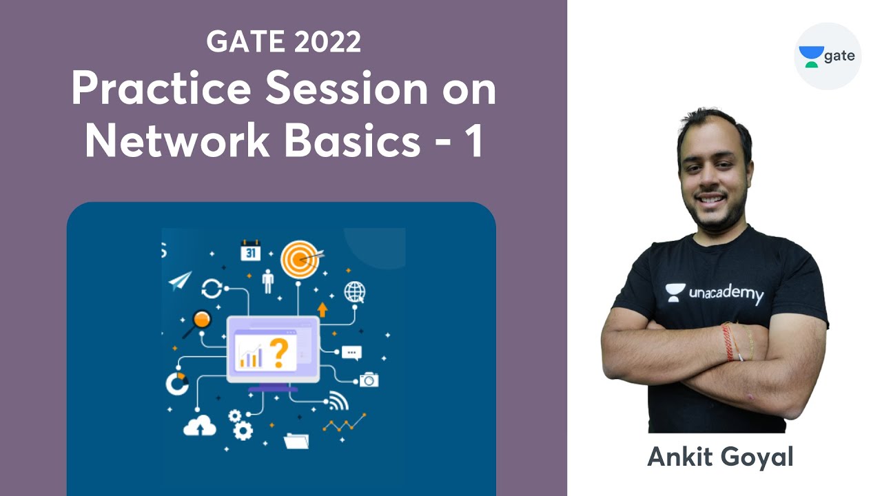 Practice Session on Network Basics - 1 | GATE 2022 | Ankit Goyal - YouTube