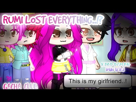 || RUMI LOST EVERYTHING..!? || FT. SAJA BOYS HUNTRIX  || KPOP DEMON HUNTERS || GACHA ||