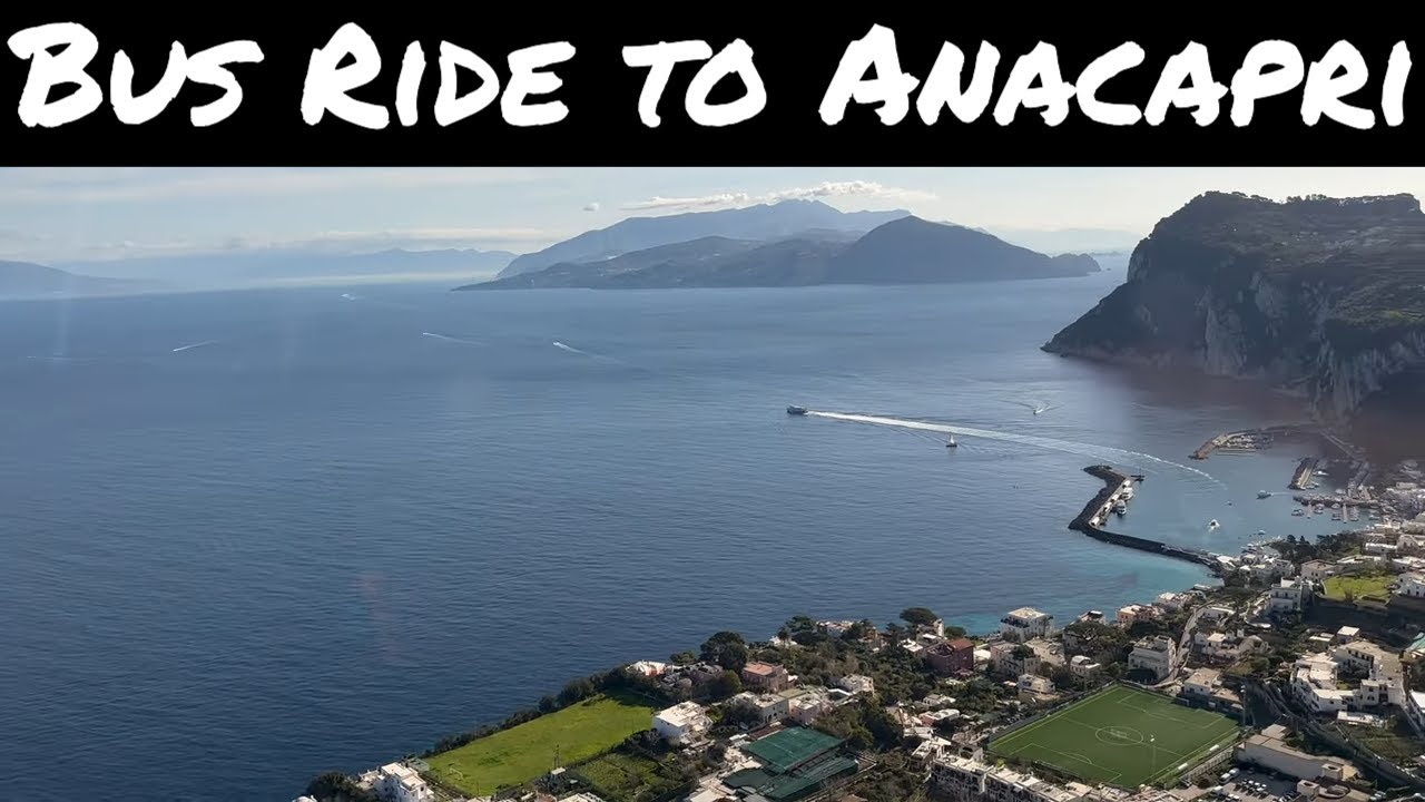 Capri Travel Guide: Scenic Bus Journey to Anacapri & Top Attractions 🗺️ ...
