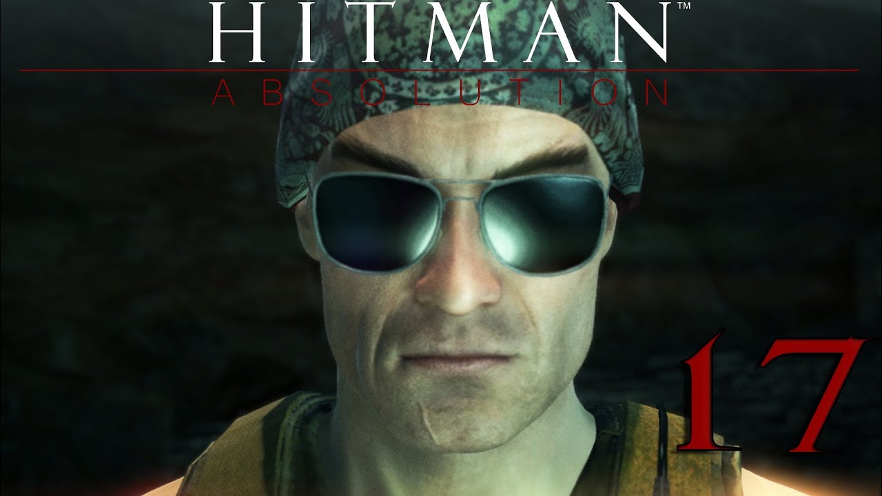 Let's Play Hitman Absolution German Teil 17 HD - YouTube