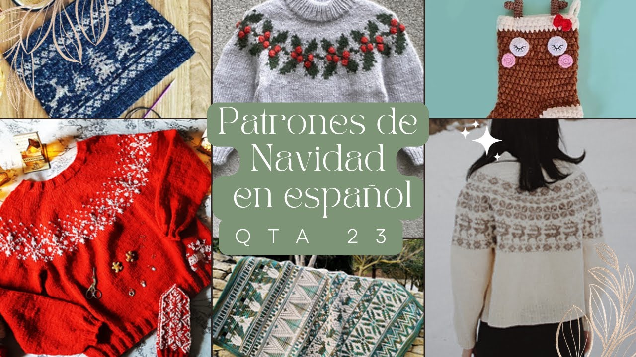 QTA 23: Patrones de Navidad en español - YouTube