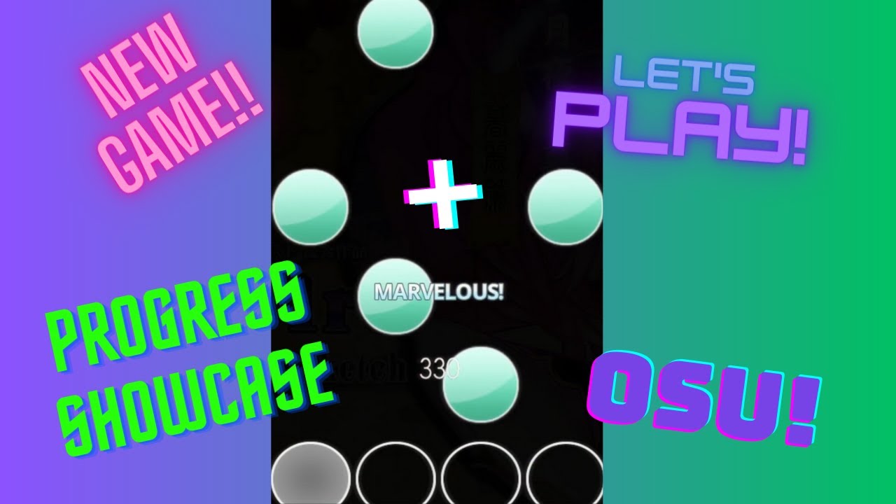 osu! Let's Play + Progress Showcase! | osu! - osu!mania - YouTube