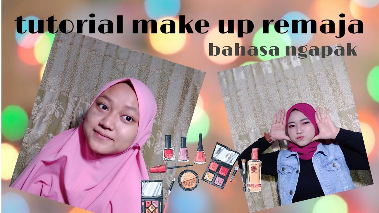 Tutorial make up remaja #tutorialmakeupremaja #makeupbahasangapak# ...