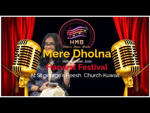 Helen Sings mere dholna on the occasion of harvest festival of St ...