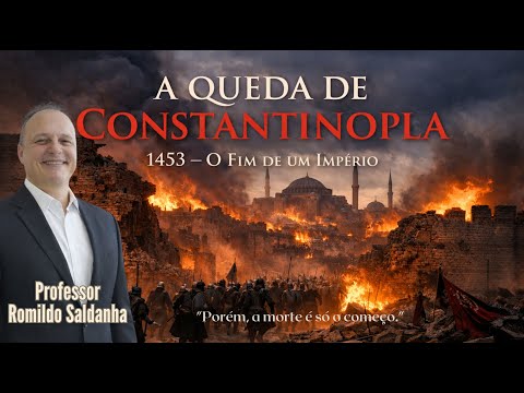 A Queda de Constantinopla (1453)