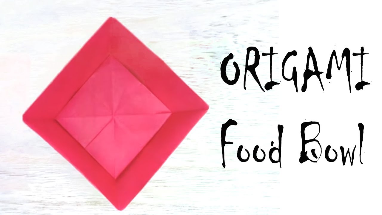 How To Make Easy Origami Food Bowl? Idiots Craft - YouTube