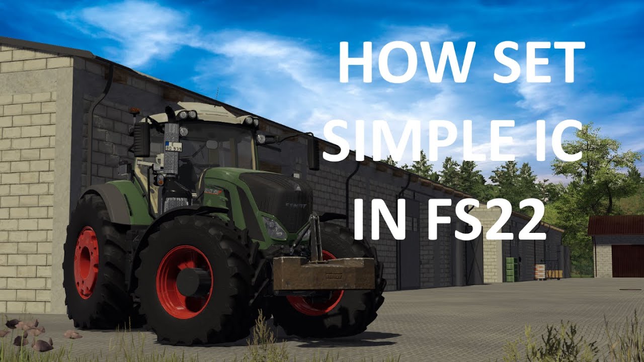 How set Simple IC FS22 (Cro,Srb,Bih) - YouTube