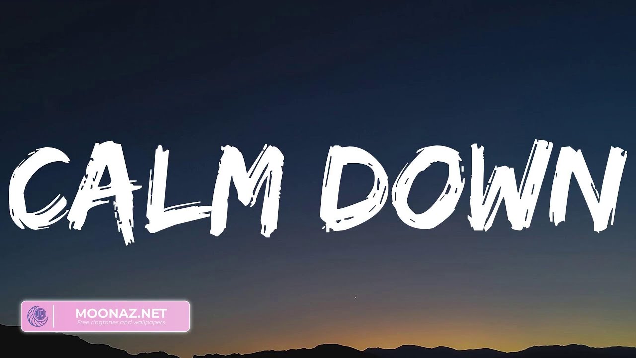 Rema - Calm Down (Lyrics/Letras) - YouTube