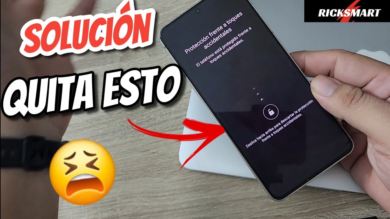 Como quitar protección frente a toques accidentales en Samsung solución ...