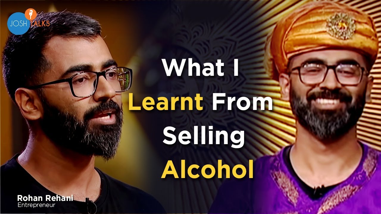 How I Built A Successful Business By Selling Alcohol | Rohan Rehani ...
