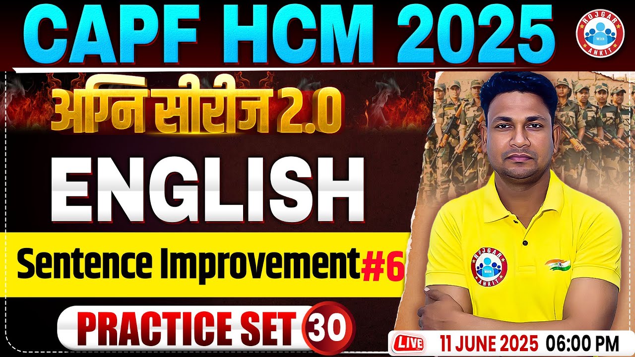CAPF HCM Practice Set 2025 | अग्नि सीरीज 2.0 | Sentence Improvement ...