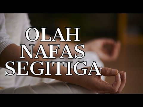 💥 CARA OLAH NAPAS SEGITIGA