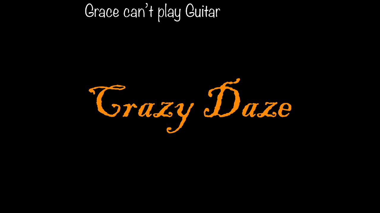 Crazy Daze Official Music Video - YouTube