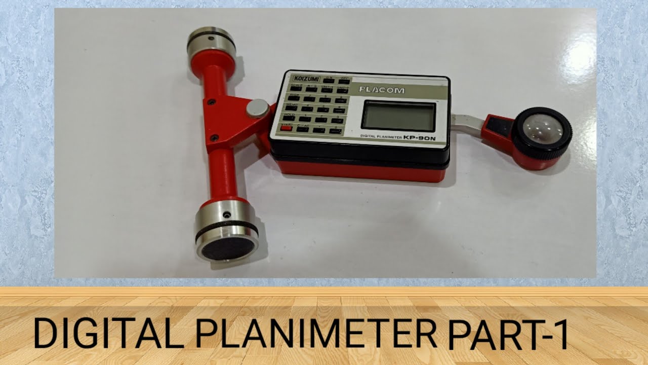 INTRODUCTION TO DIGITAL PLANIMETER PART-1 - YouTube