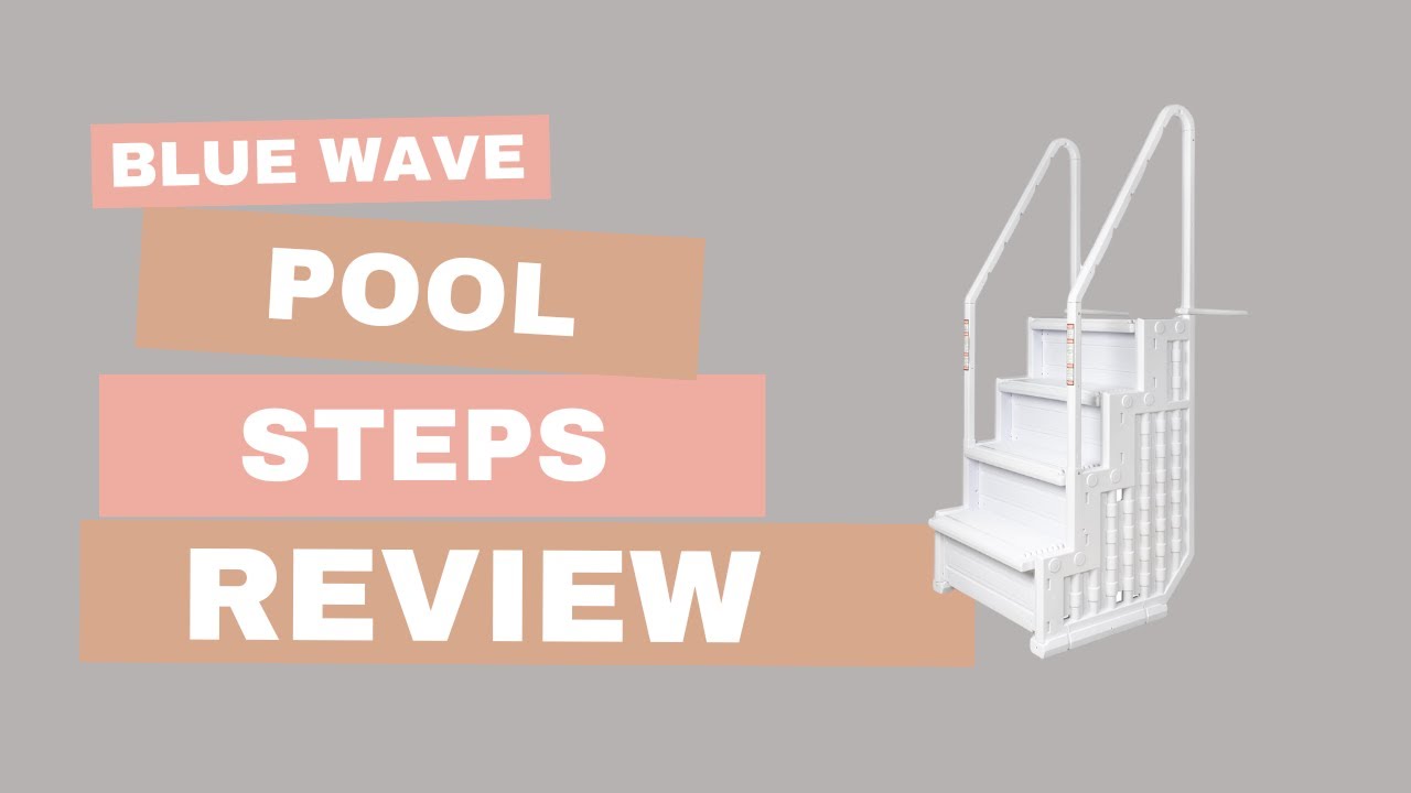 Things to Know About the Blue Wave Easy Pool Steps - YouTube