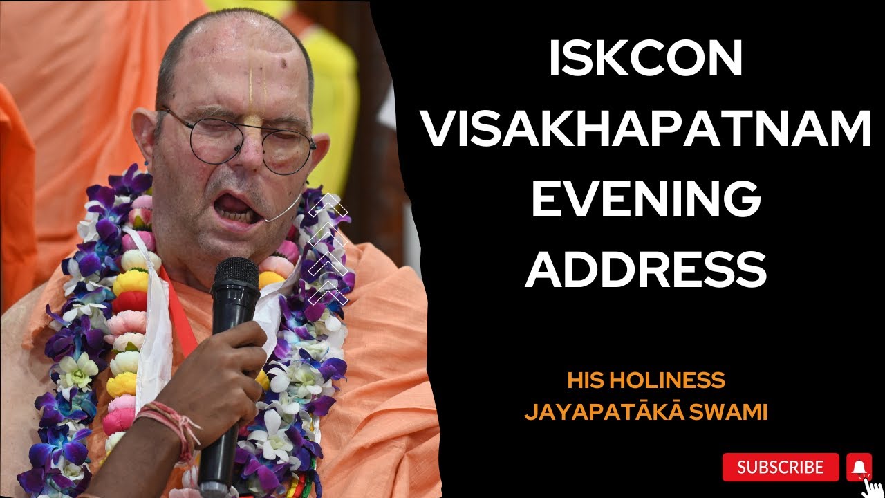 20220830 || ISKCON Visakhapatnam Evening Address || Visakhapatnam ...