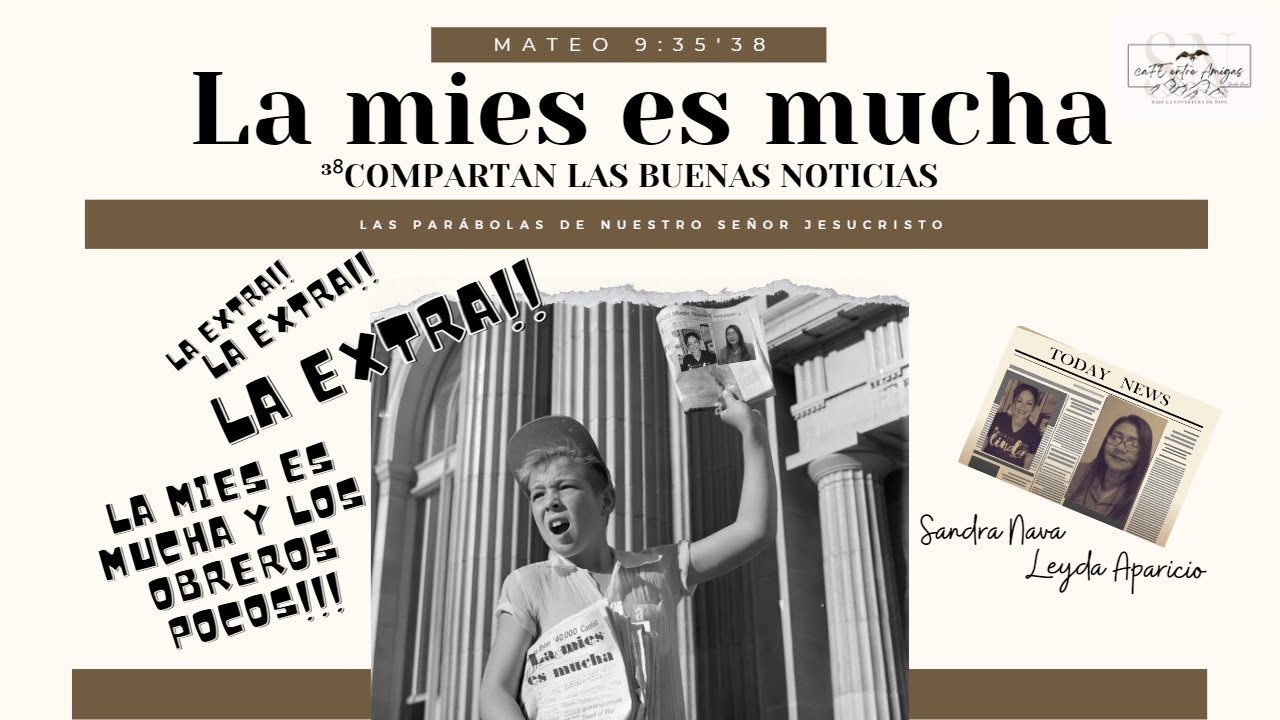 LA MIES ES MUCHA..... - YouTube