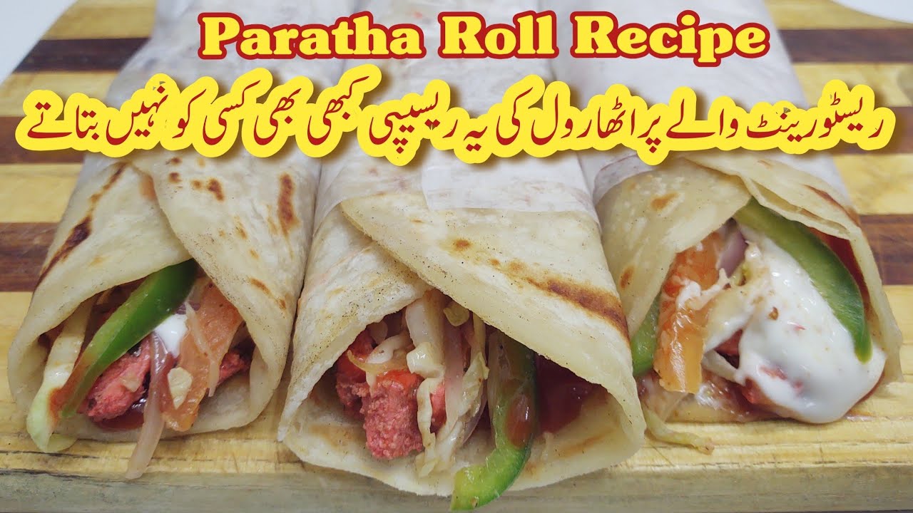 Step-by-Step Paratha Roll Recipe - YouTube