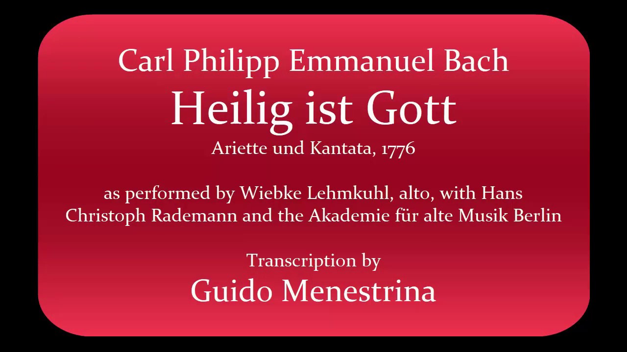 Carl Philipp Emmanuel Bach - Heilig ist Gott (1776) - YouTube