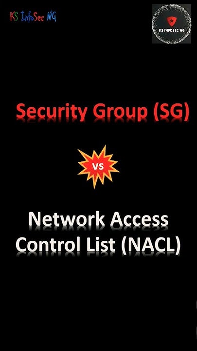 SG vs NACL | Security Group vs Network Access Control List in AWS #informationsecurity #clouds # ...