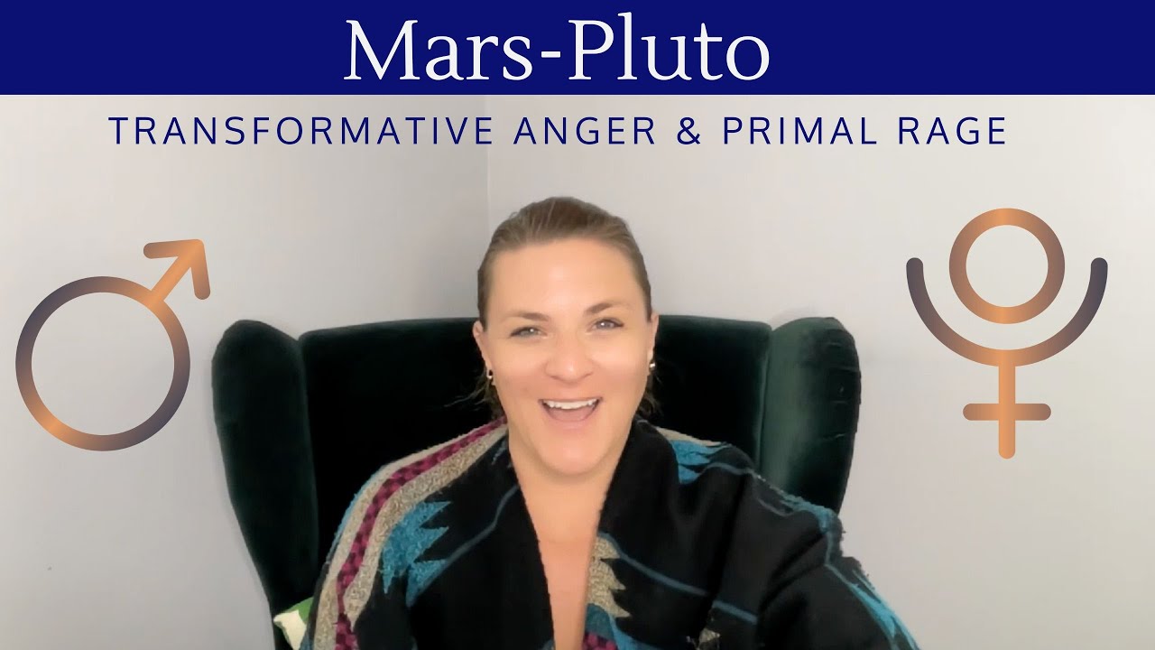 Mars-Pluto: Transformative Anger & Primal Rage | Jessica DiRuzza ...