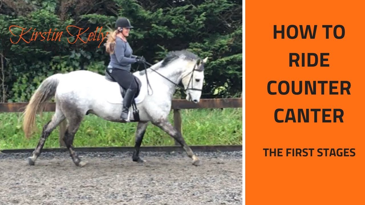 Kirstin Kelly teaches how to ride Counter Canter - YouTube