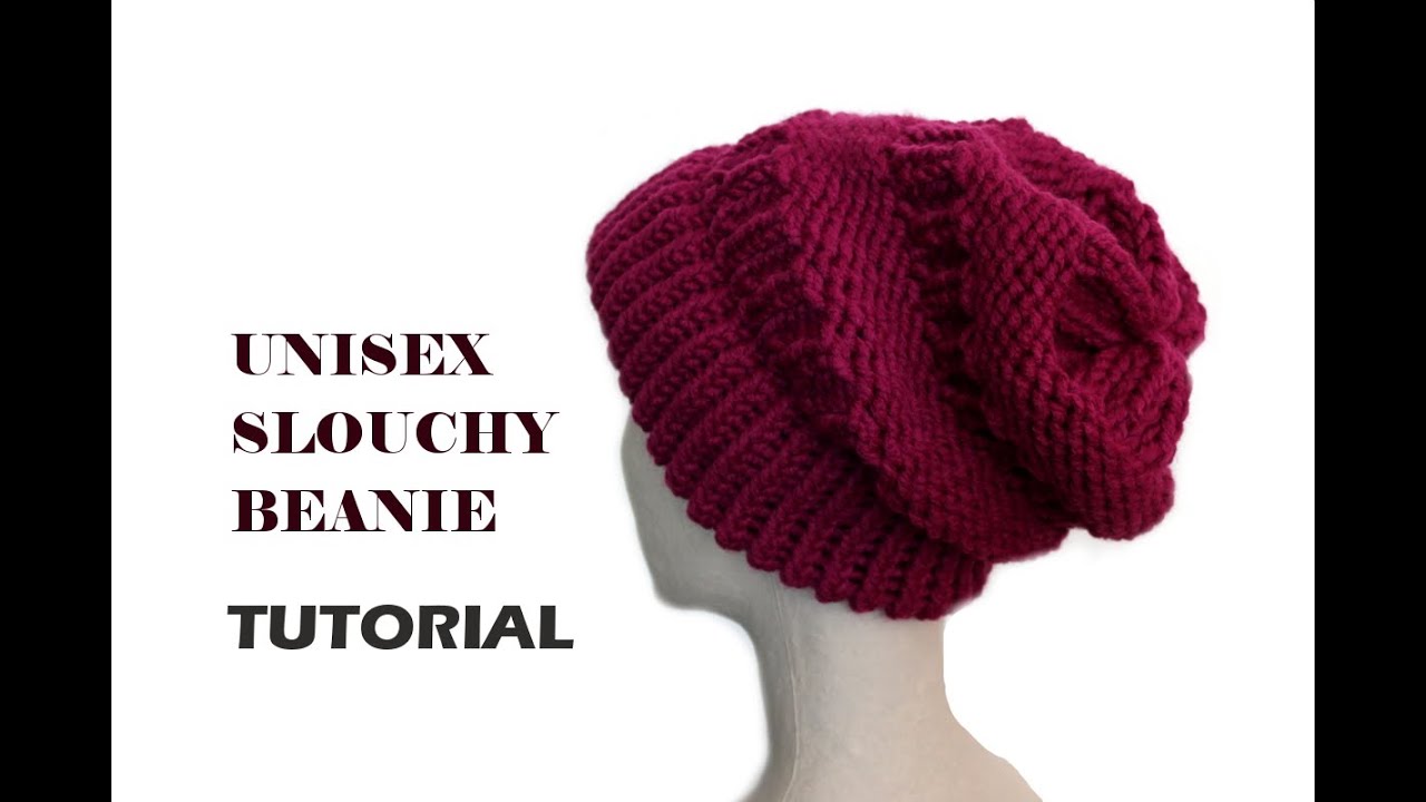 Unisex Slouchy Beanie Tutorial [Loom Knitting] - YouTube