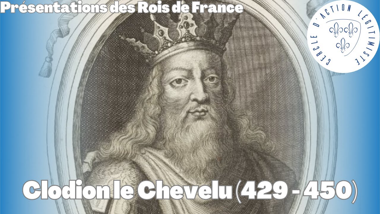 Clodion le Chevelu (429 - 450) - Présentations des Rois de France - YouTube