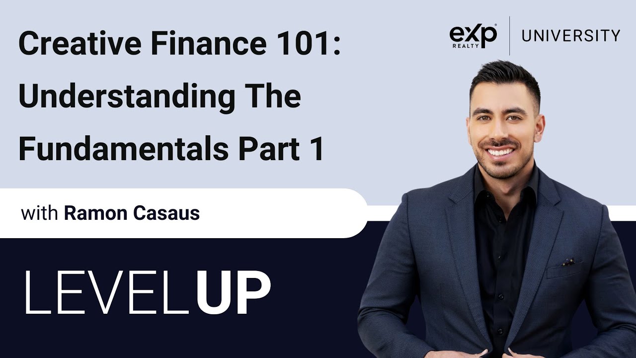 Creative Finance 101: Understanding The Fundamentals with Ramon Casaus ...