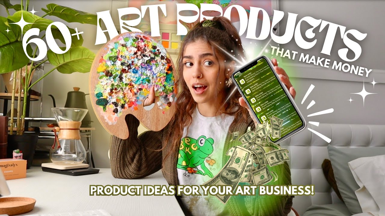 60+ Money Making Product Ideas Every Artist Needs To Know About! 🎨 ...