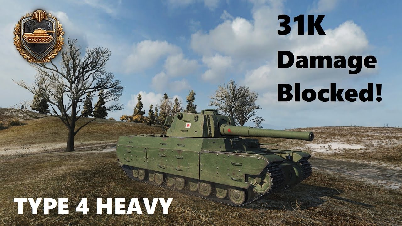 World of Tanks - TYPE 4 HEAVY - 31K DAMAGE BLOCKED!!! - YouTube