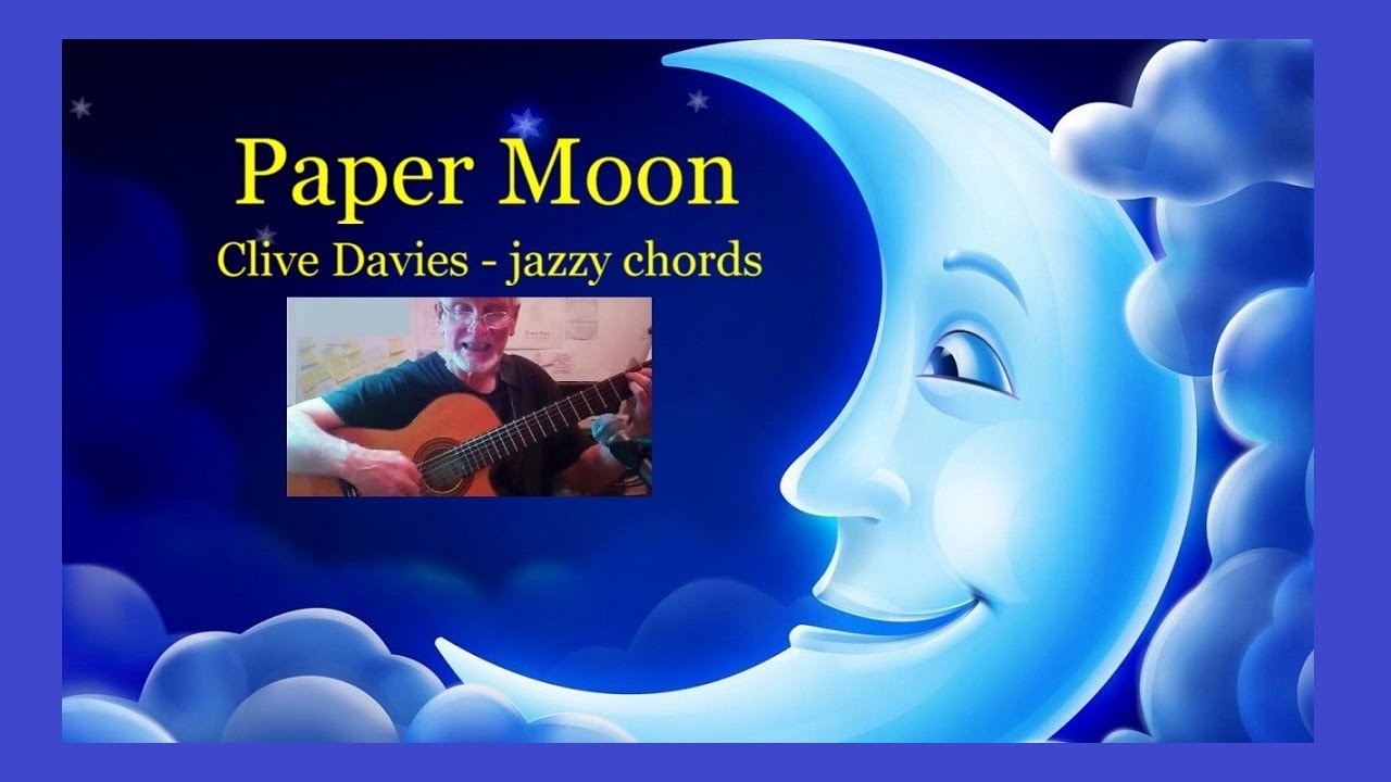 Paper Moon (with my jazzy chords) - YouTube