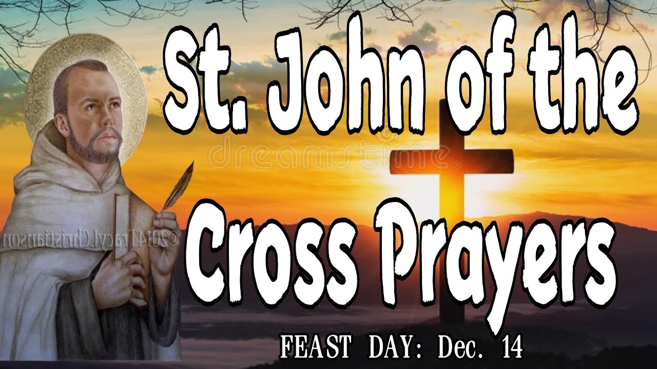 St. John of the Cross Prayers - YouTube