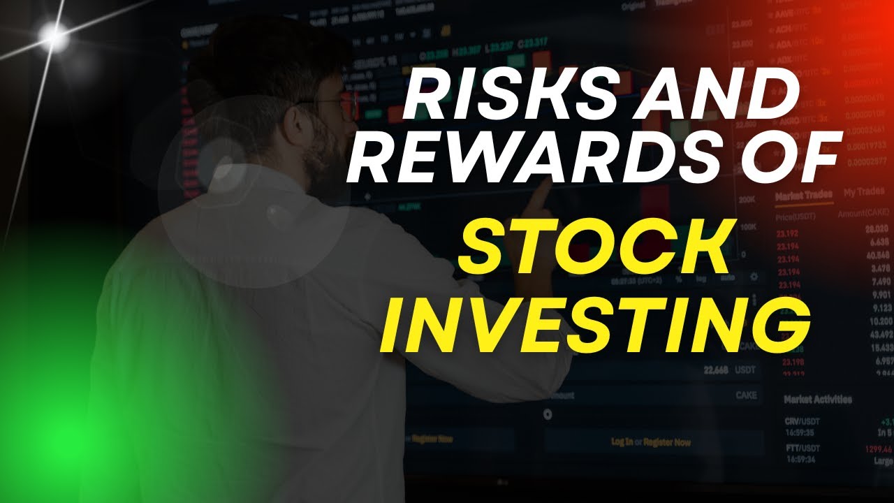 Risks and Rewards of Stock Investing - YouTube