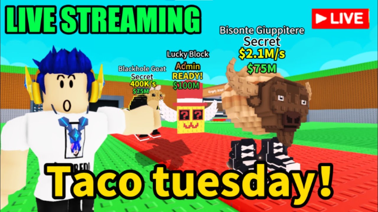 [Salfredo] LIVE STREAMING STEAL A BRAINROT "TACOS TUESDAY!" - YouTube