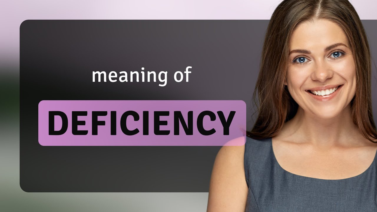 Deficiency | definition of DEFICIENCY - YouTube