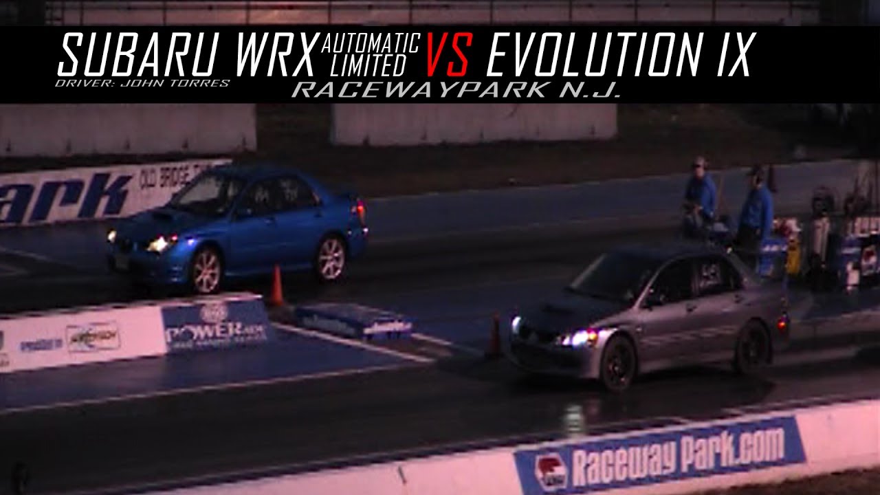 Evolution IX vs Subaru Wrx Limited driver John Torres - YouTube