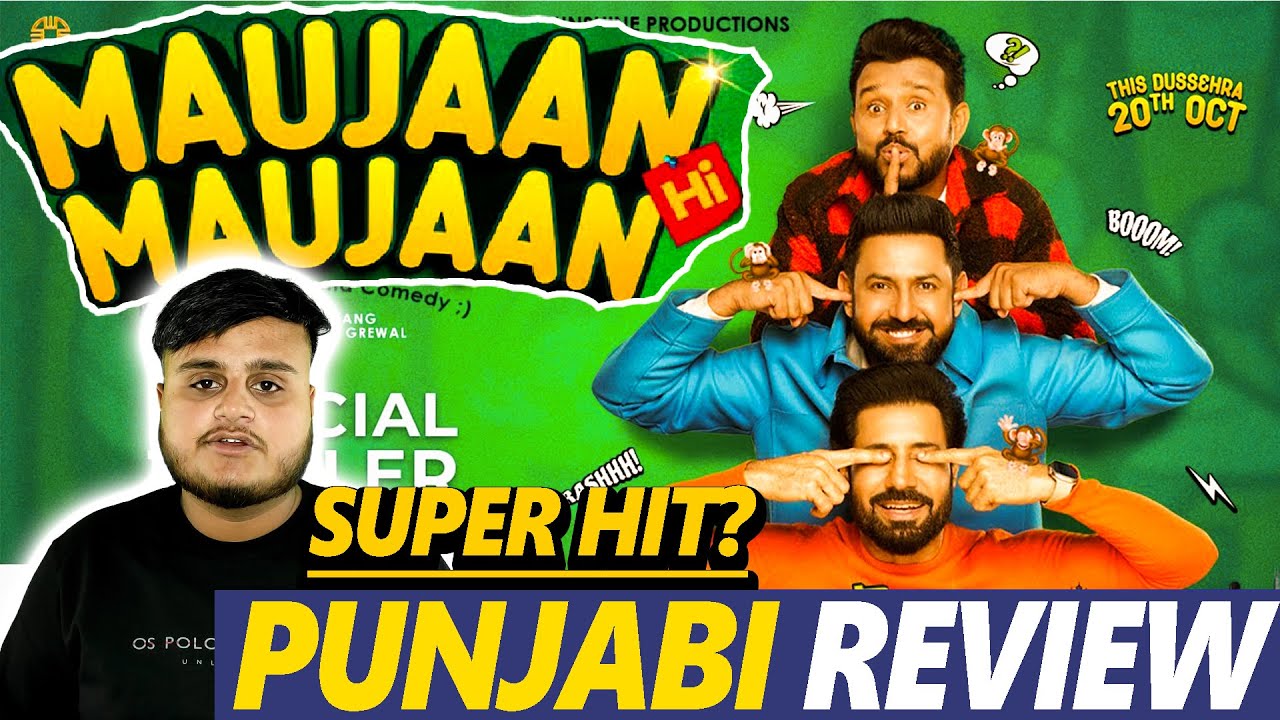 MAUJAAN HI MAUJAAN|PUNJABI REVIEW|GIPPY GREWAL|BINNU DHILLON |KARAMJIT ANMOL |TANU GREWAL|DEV ...
