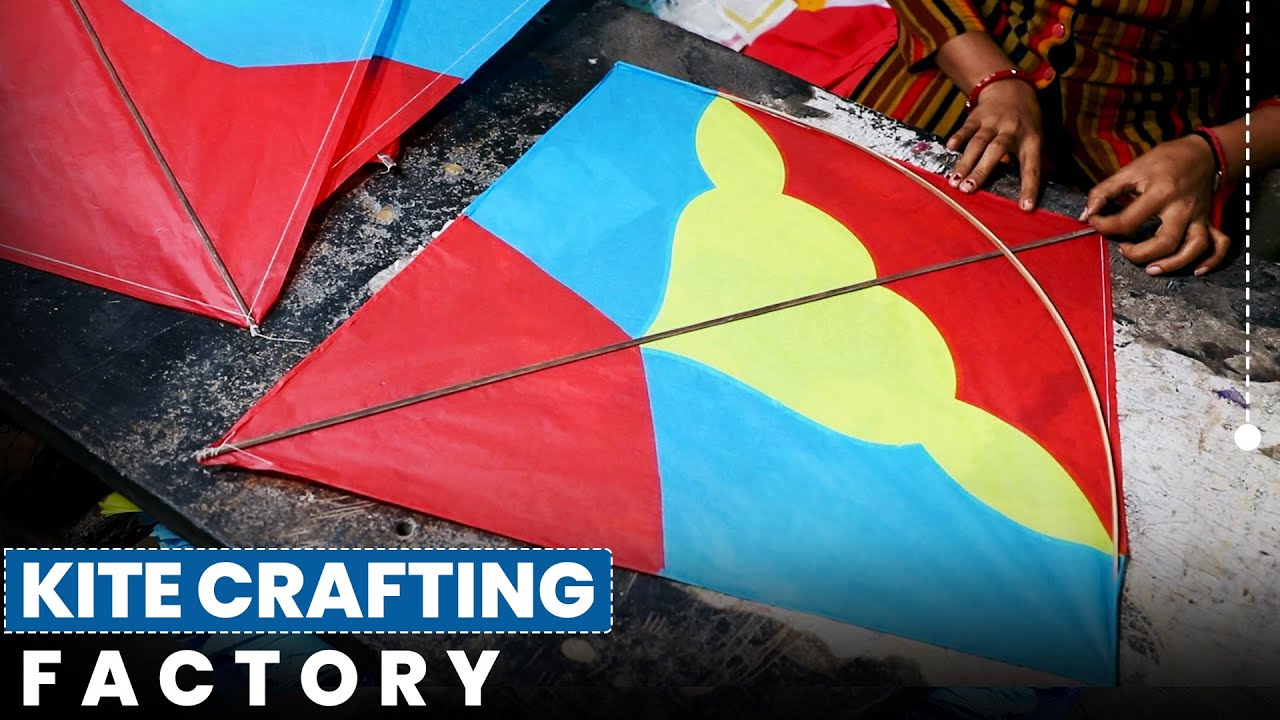 Kite Manufacturing Factory | Step-by-step Making Process of Kite ...