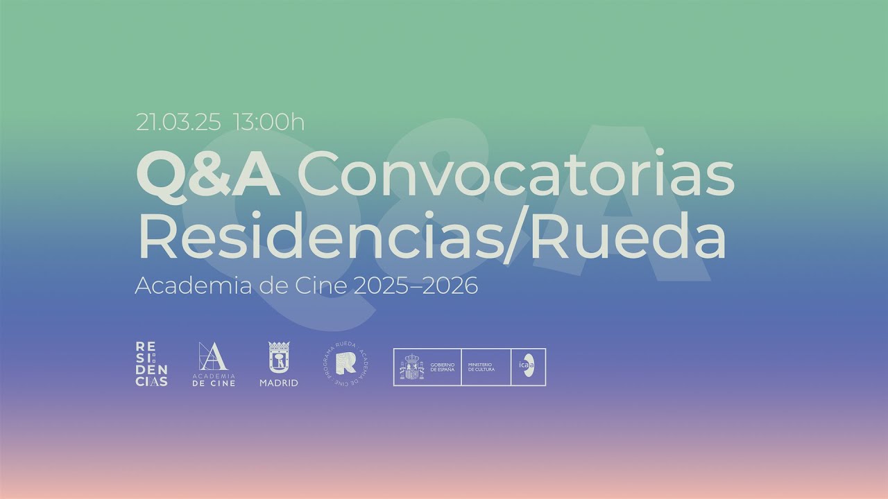Q&A Programas Residencias y Rueda Academia de Cine - YouTube
