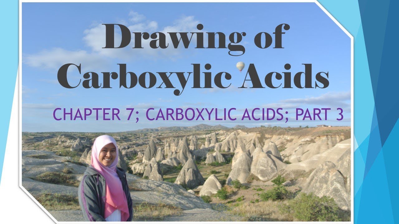 Chapter 7; Part 3; Carboxylic Acids; Drawing of Carboxylic Acids - YouTube