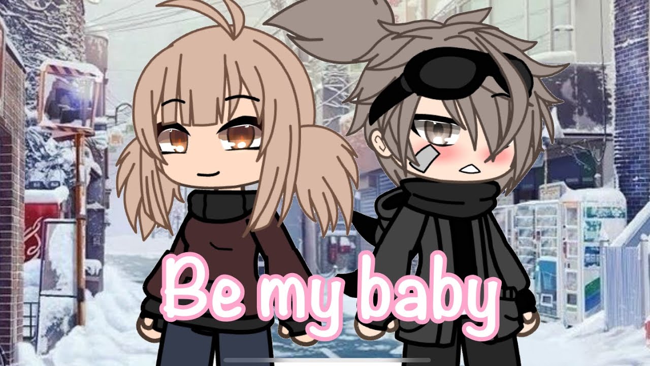 By my baby || Gacha Life glmv - YouTube