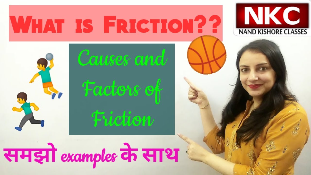 What is Friction| Causes and Factors of Friction| Very Interesting concept| How we are able to ...