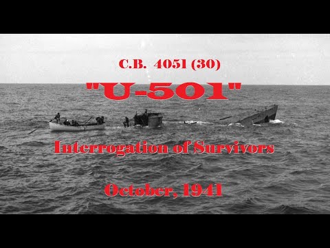 Interrogation of Survivors of U-501 - October, 1941 - YouTube