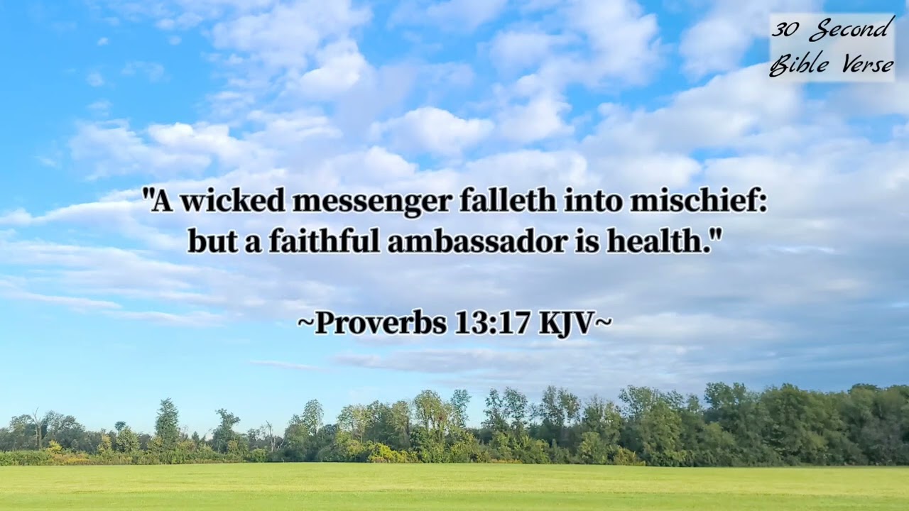 Proverbs 13:17 kjv - Proverbs 13:17 - Bible Portal