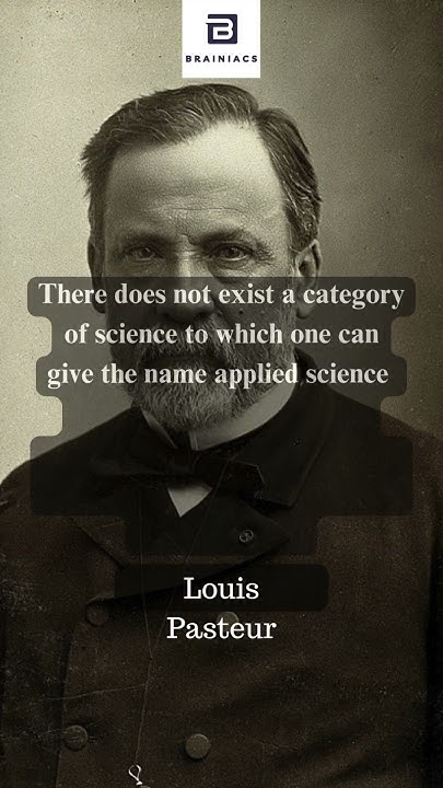 Louis Pasteur's Words That Still Inspire Millions – 11 - YouTube