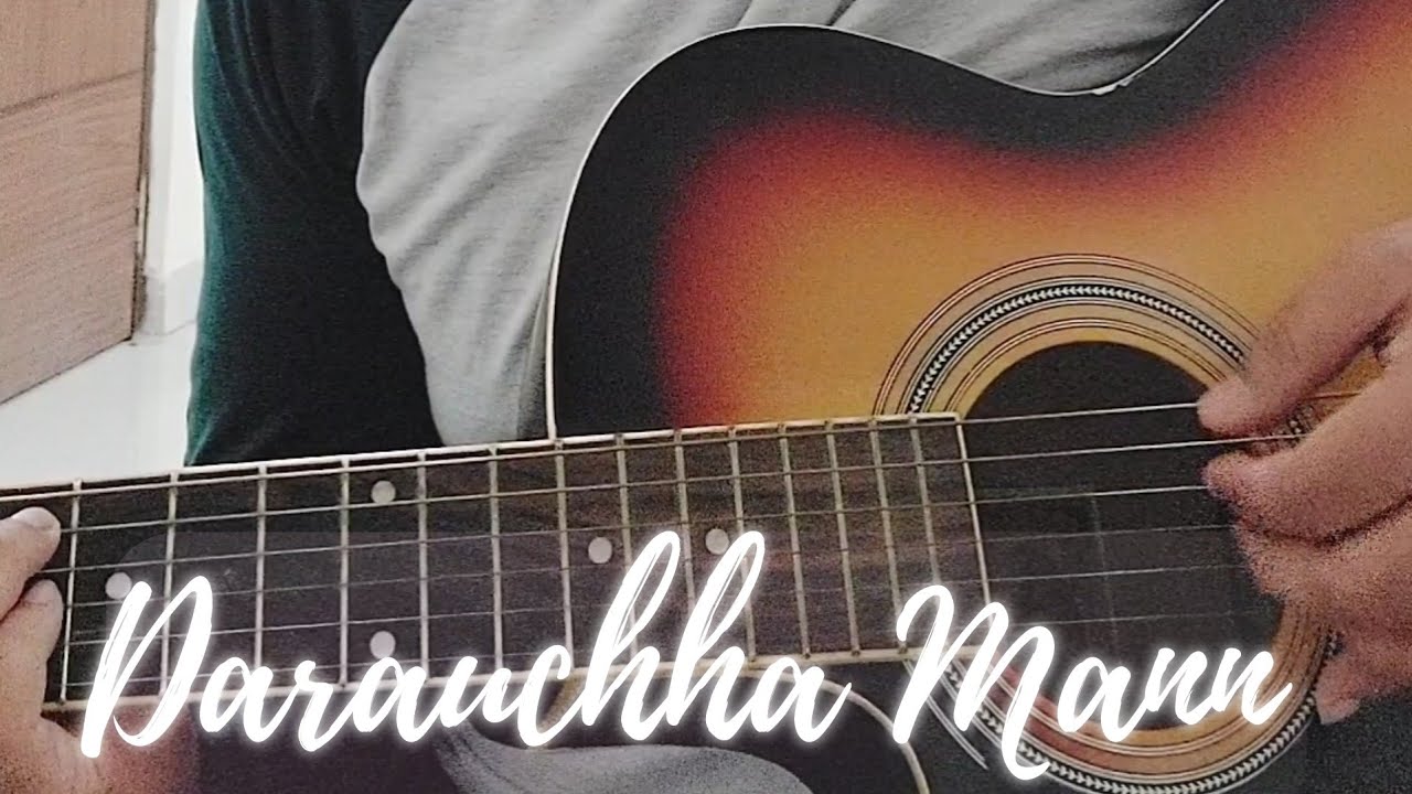 Darauchha Mann - Prabesh Kumar Shrestha [Cover] | Charanjit guitar ...